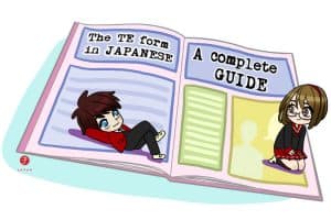 Japanese Te Form: A Complete Guide - The True Japan